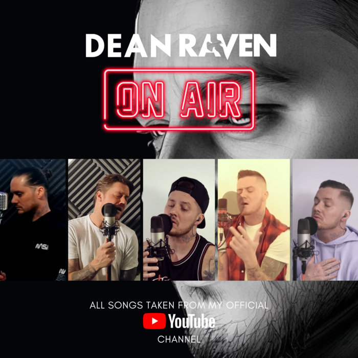 On Air (YouTube Live Recordings) | Dean Raven