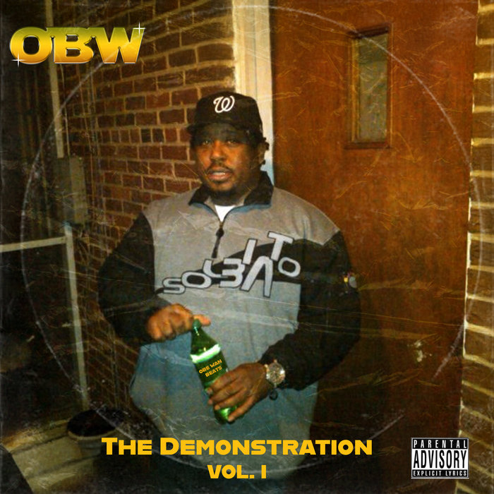 Obe Wan Presents: The Demonstration: Vol 1 | ObeWanBeats