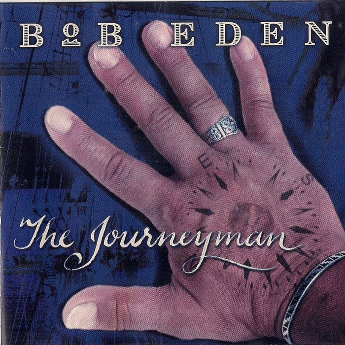 The Journeyman | Bob Eden