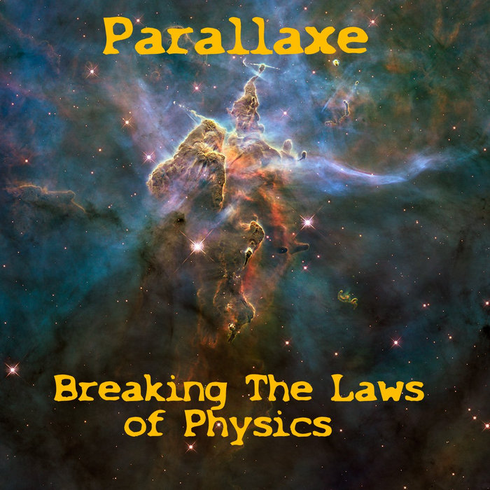 Breaking The Laws Of Physics (Promo single) | Parallaxe