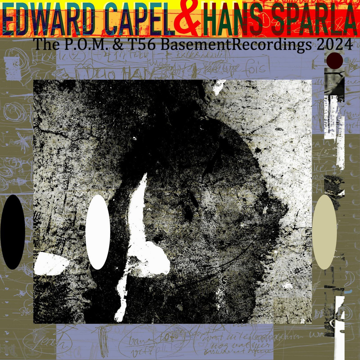 The P.O.M. & T56 BasementRecordings | Edward Capel & Hans Sparla ...