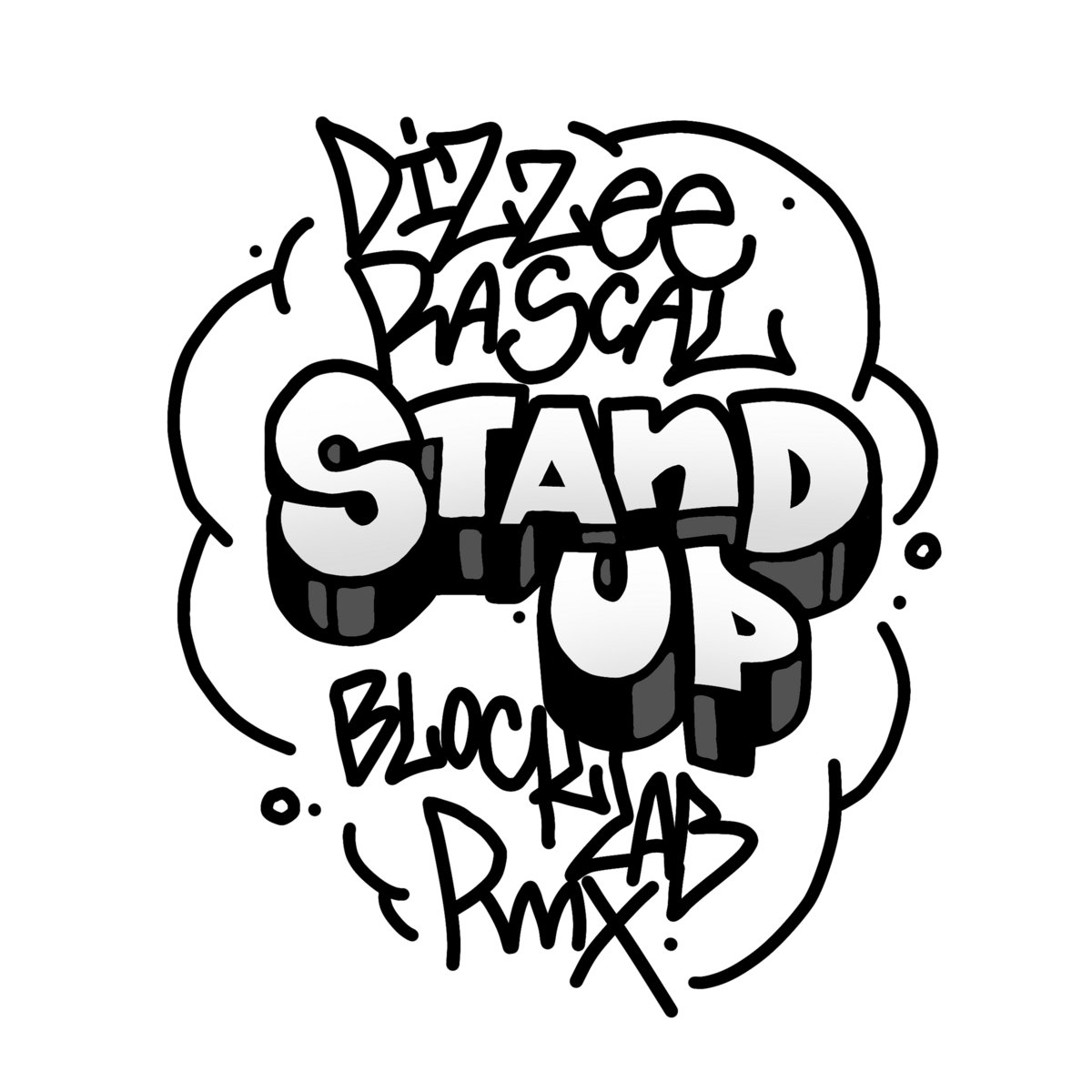 Dizzee Rascal - Stand Up Tall (BLOCKLAB Remix) | BLOCKLAB