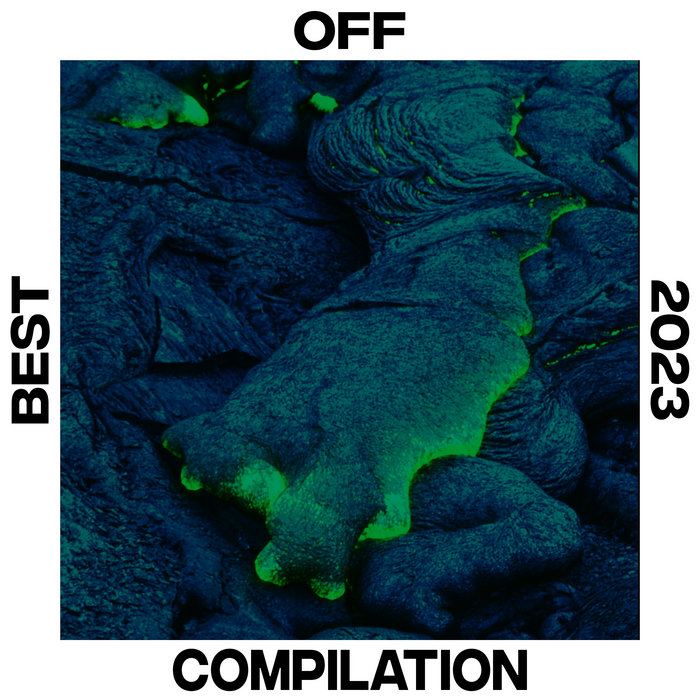 Best of OFF 2023 | Various Artists | OFF Recordings