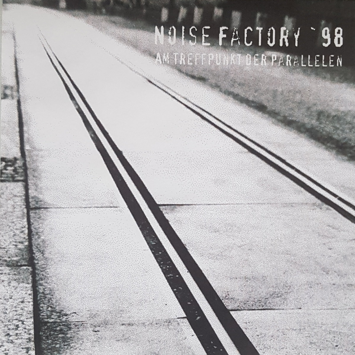 Noise Factory ´98 Am Treffpunkt der Parallelen | Noise Factory Workshop ...