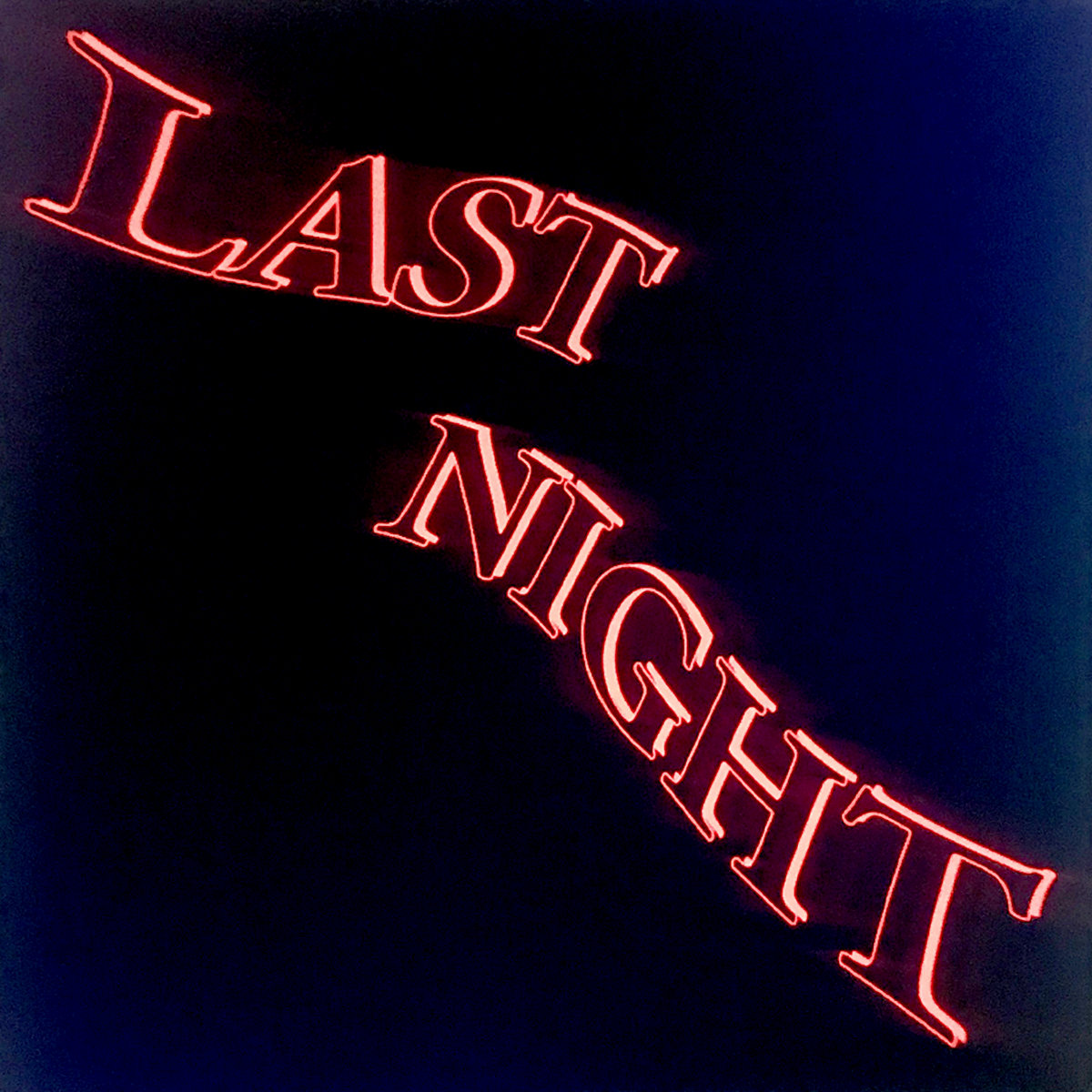 Last Night (Single) | Déception