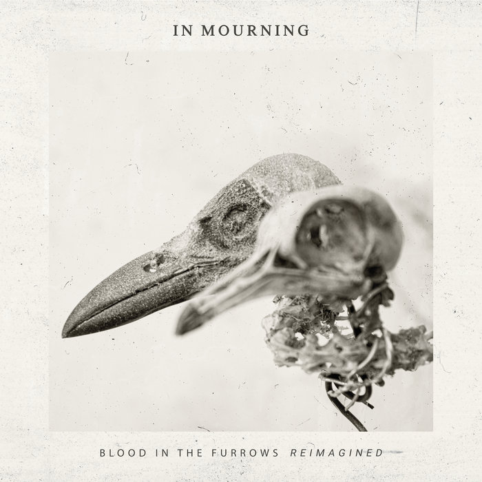 Blood in the furrows (reimagined) | In Mourning