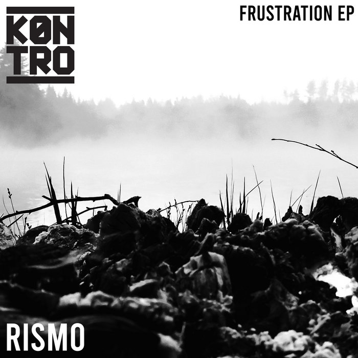 Frustration EP | Rismo