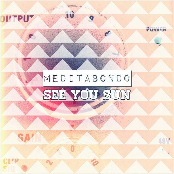 See You Sun | Meditabondo