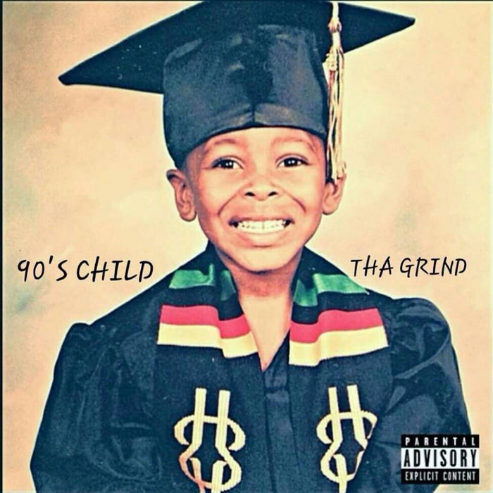 90sChild:ThaGrind | Ceez Carter