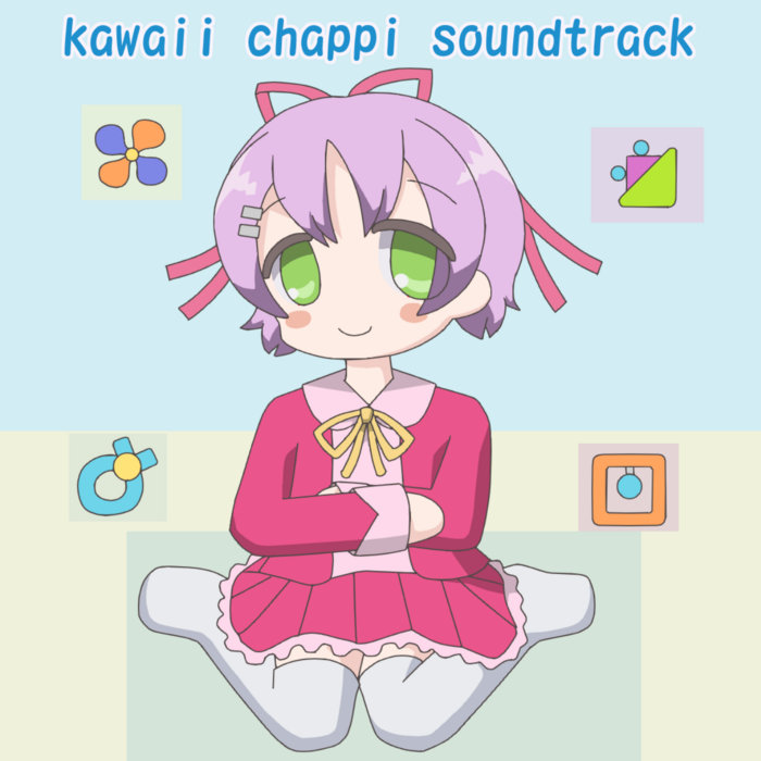 kawaii chappi soundtrack | Pigmhall