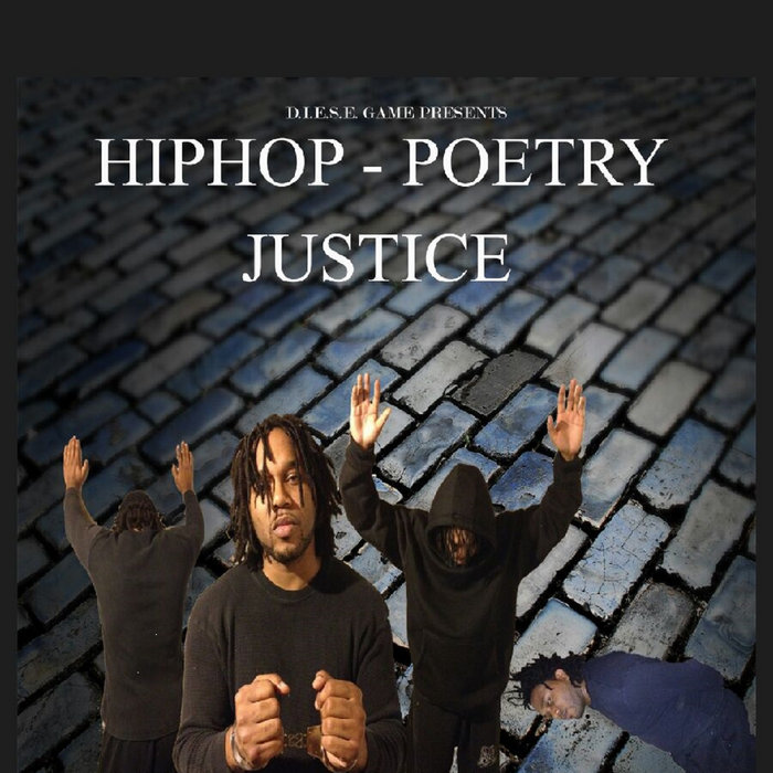 Hip Hop Poetry And Justice | D.I.E.S.E. Game