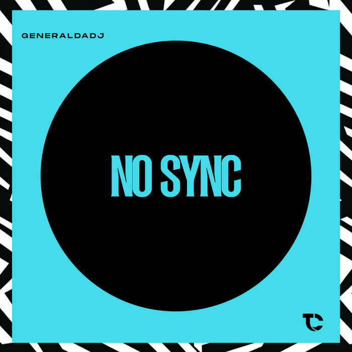 No Sync | Generaldadj