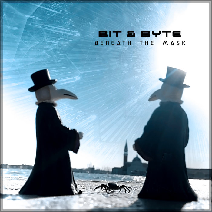 Beneath the mask | Bit & Byte