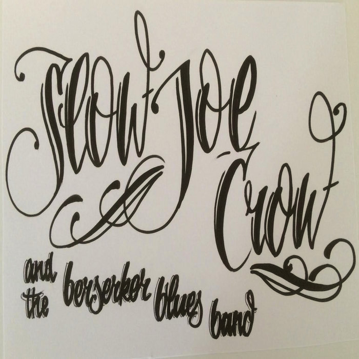 Long Way Home | Slow Joe Crow & the Berserker Blues Band