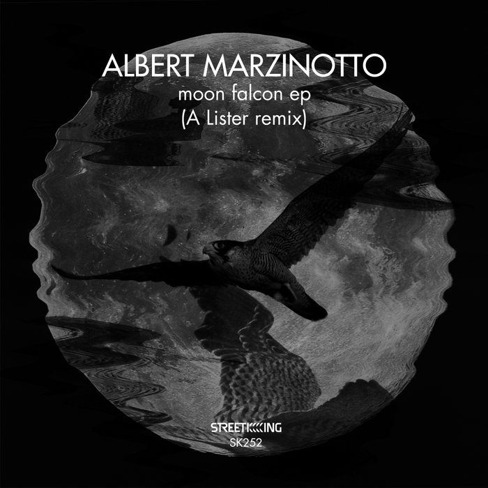 Moon Falcon EP | Albert Marzinotto | King Street Sounds