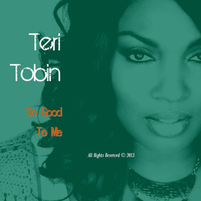 So Good To Me - Album | Teri Tobin