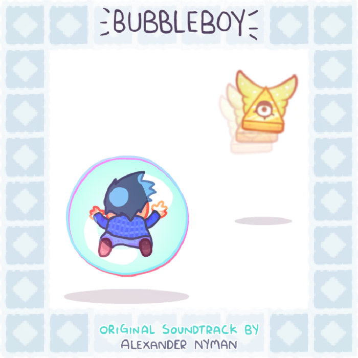 Bubbleboy - OST | Alexander Nyman | Shadow Dreamer