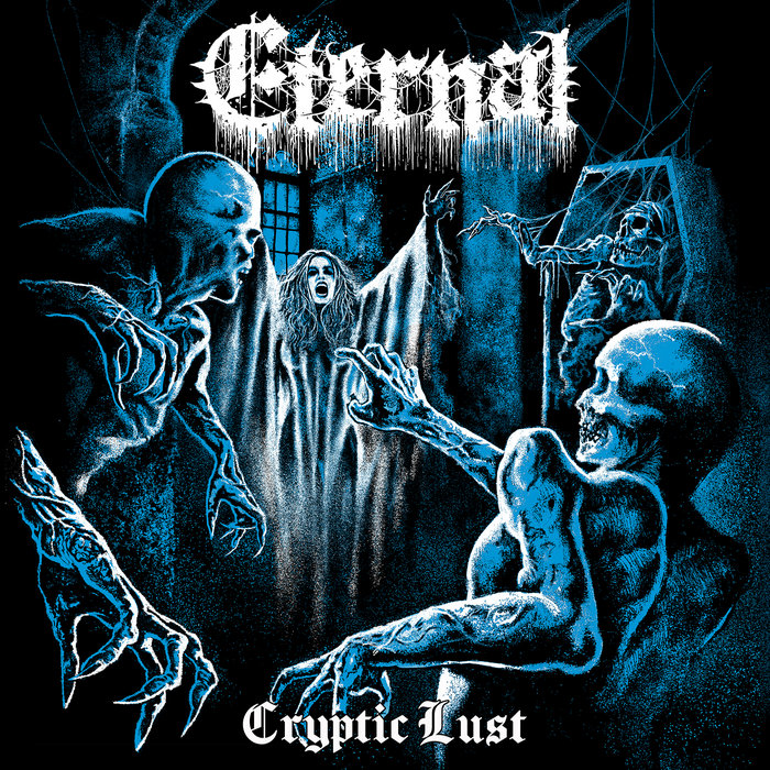 Cryptic Lust | Eternal | Raw Skull Recordz