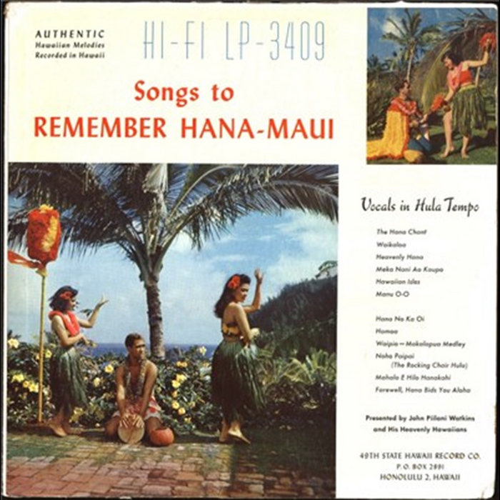 Songs To Remember Hana Maui | John Pi ilani Watkins