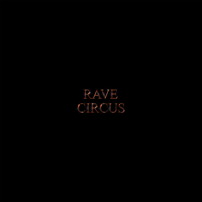 RAVE CIRCUS | Matteo Tura