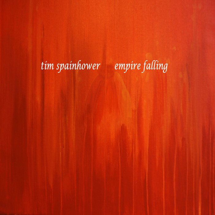 Empire Falling | Tim Spainhower