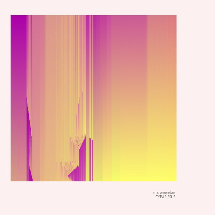 misremember | Cyparissus | No Thank You Recordings