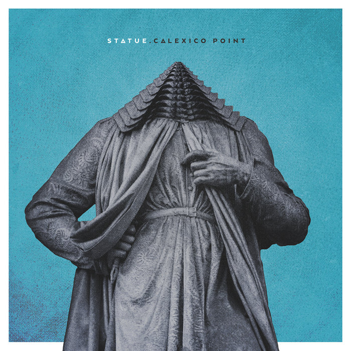 Calexico Point | statue
