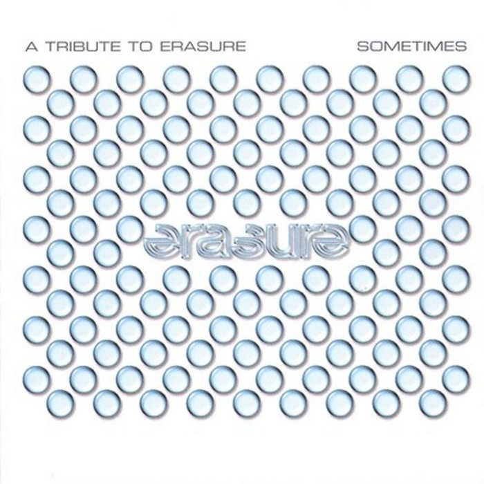 Sometimes: Tribute To Erasure | Various Artists | Sometimes: Tribute to ...