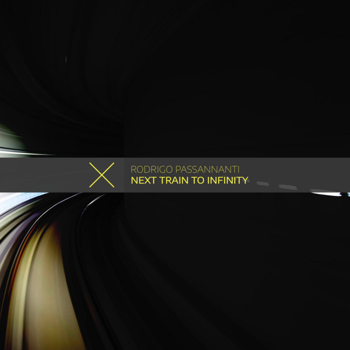 Next train to infinity | Rodrigo Passannanti
