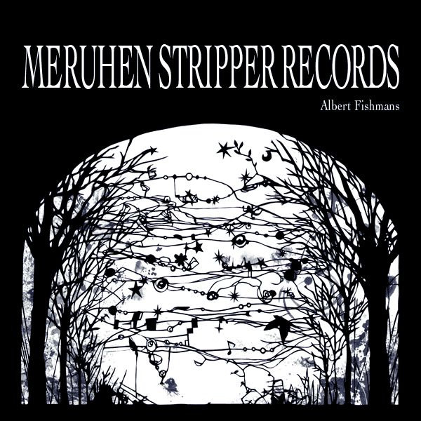 MERUHEN STRIPPERRECORDS | Albert Fishmans | Toupema