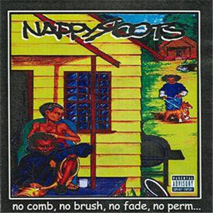 No Comb No Brush No Fade No Perm | Nappy Roots