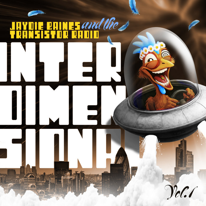 Inter Dimensional | Jaydie Baines And The Transistor Radio