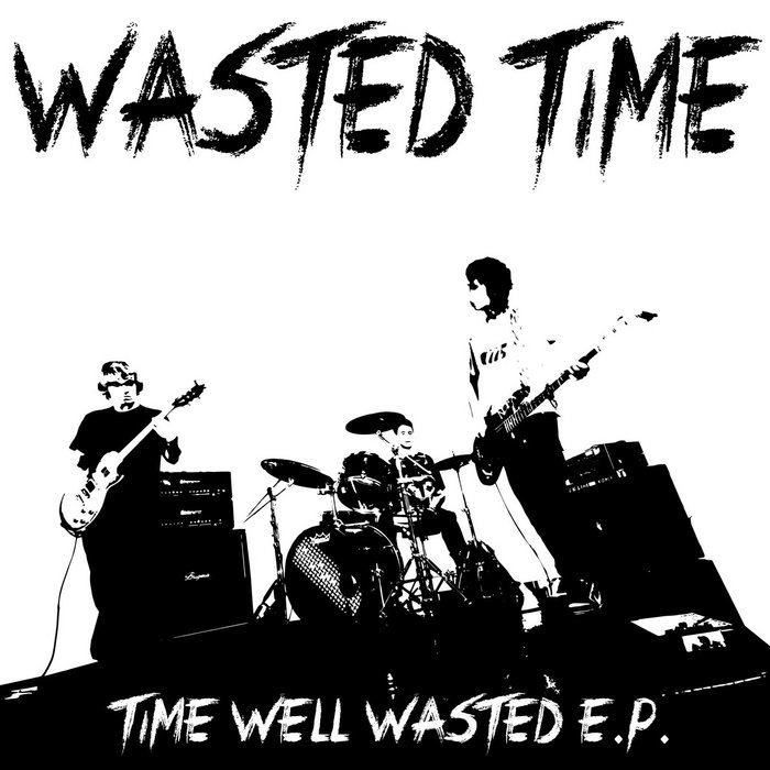 Time Well Wasted EP | Wasted Time | Slovenski Punk Rock Portal