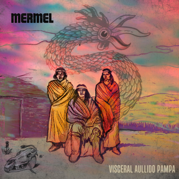 Visceral aullido Pampa | MERMEL