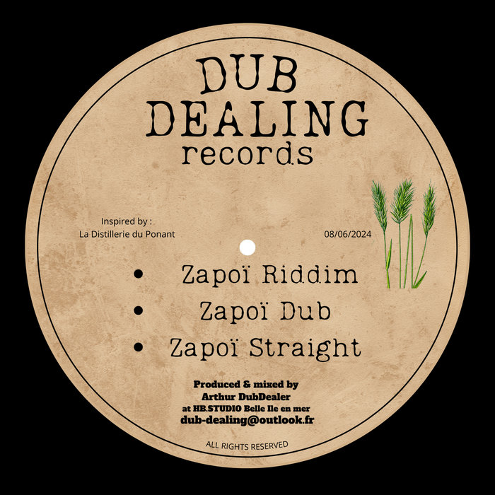 Zapoï Riddim | Dub Dealing records