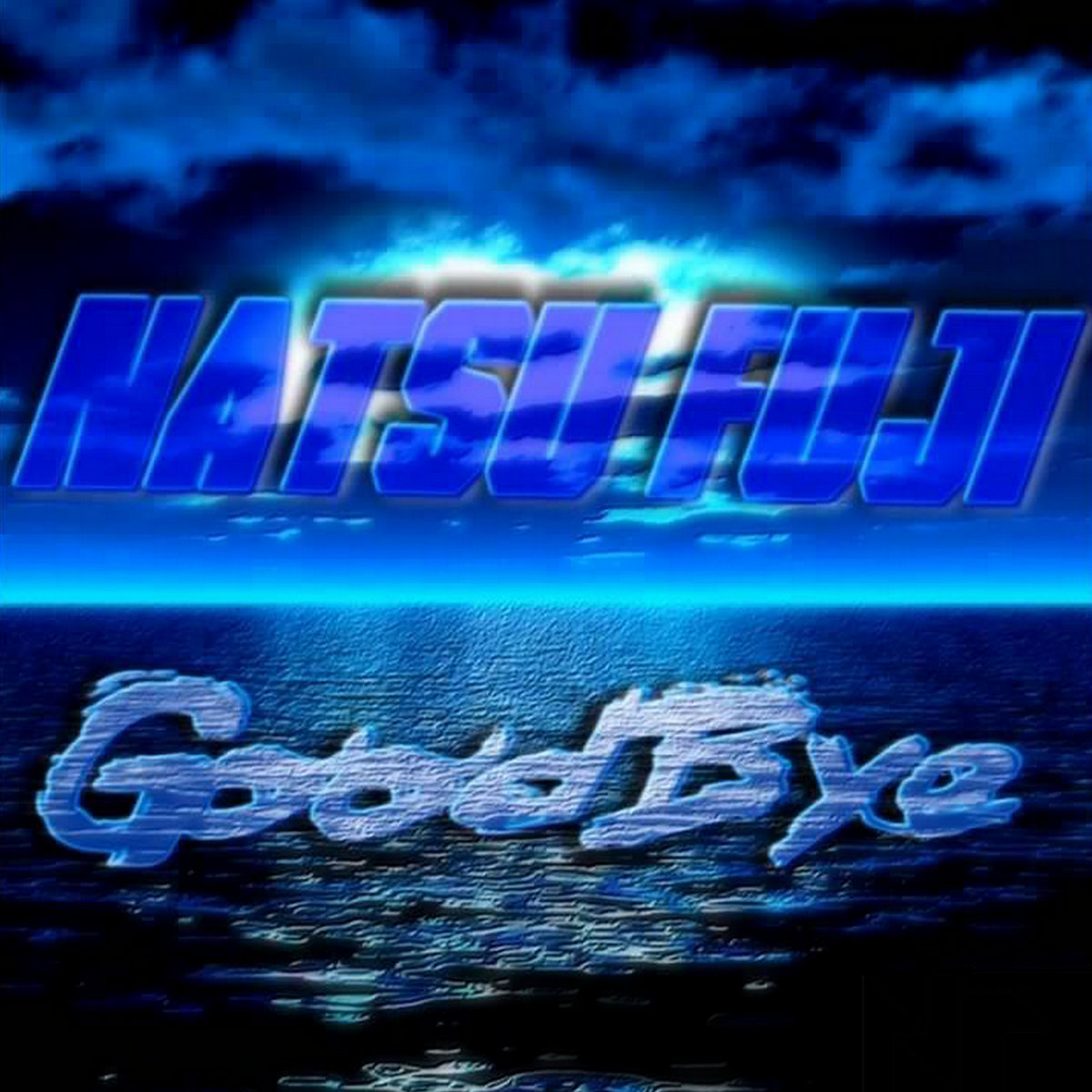 Goodbye Pt.2 | Natsu Fuji