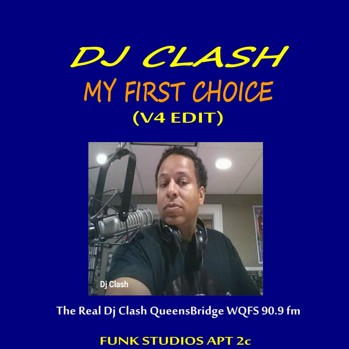 Dj CLASH - My First Choice(V4 Edit) | DJ CLASH