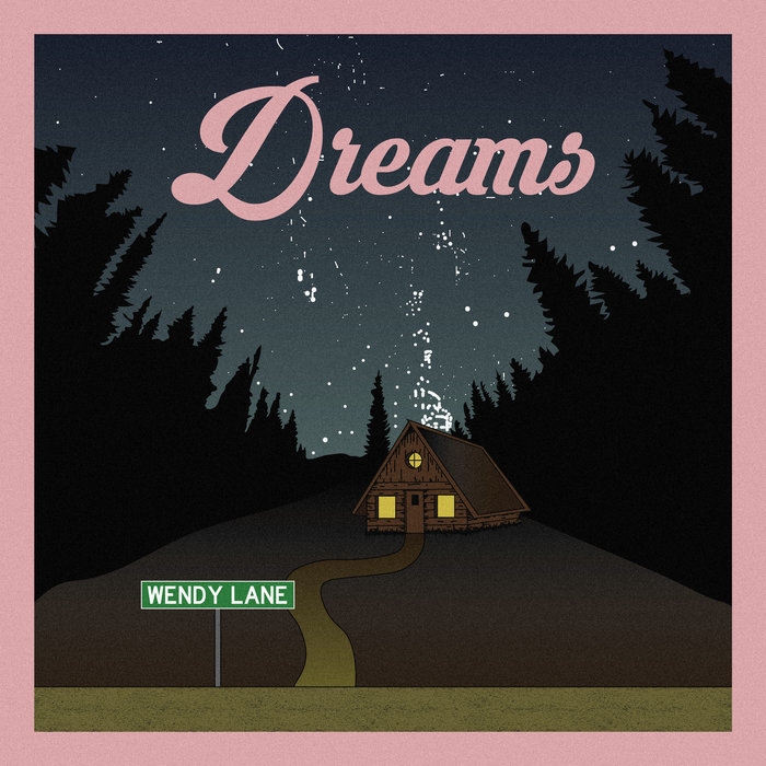 Dreams | Wendy Lane