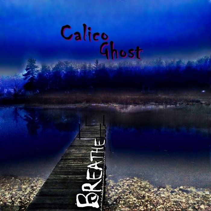 Breathe | Calico Ghost