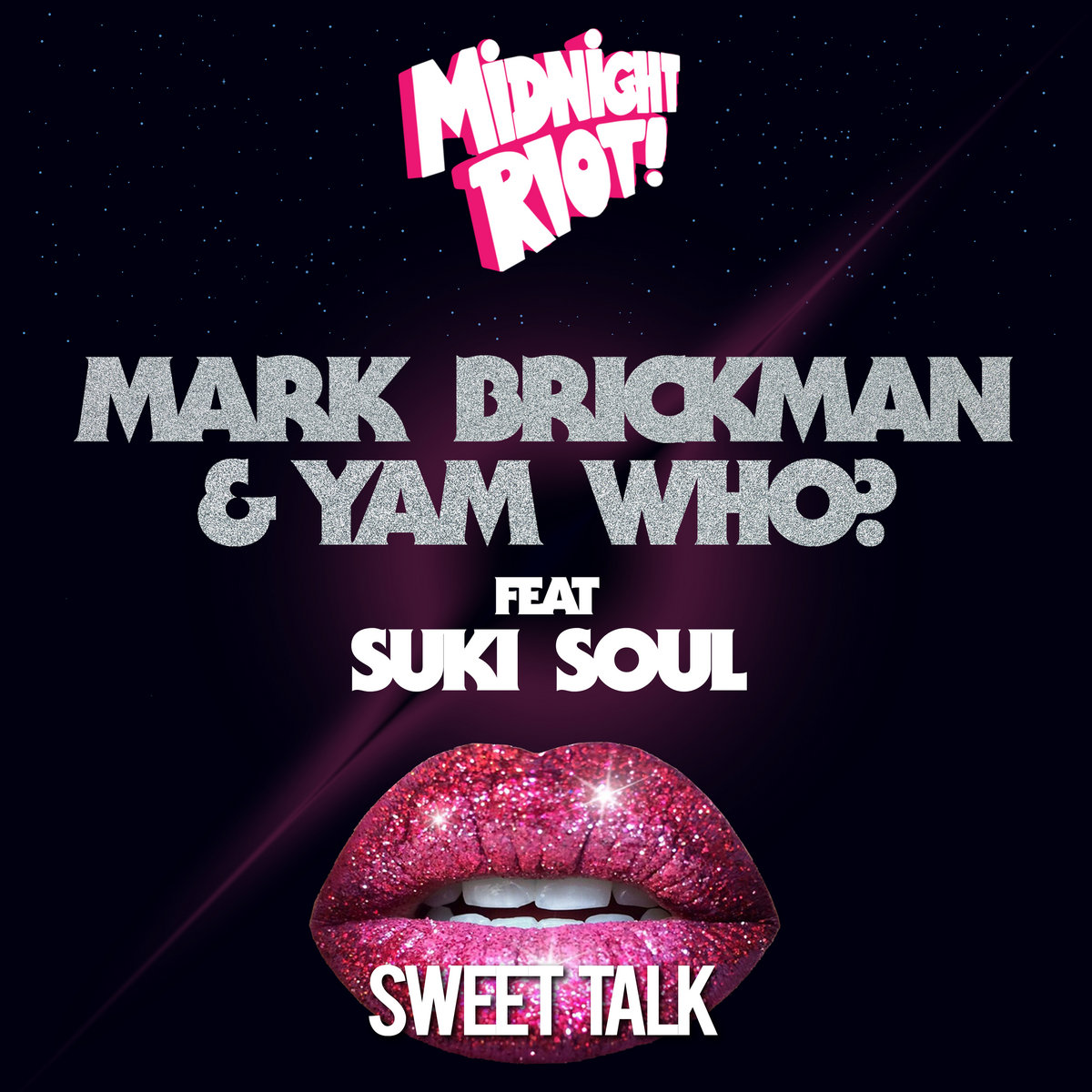 Sweet Talk - Radio Mix | Yam Who?