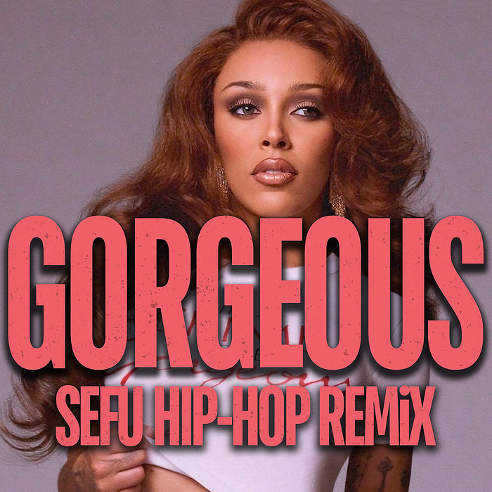 Gorgeous (Sefu Hip-Hop Remix) | Doja Cat | Sefu