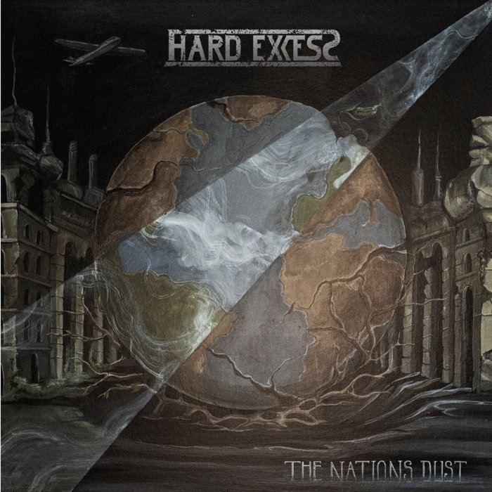 The Nations Dust | HARD EXCESS