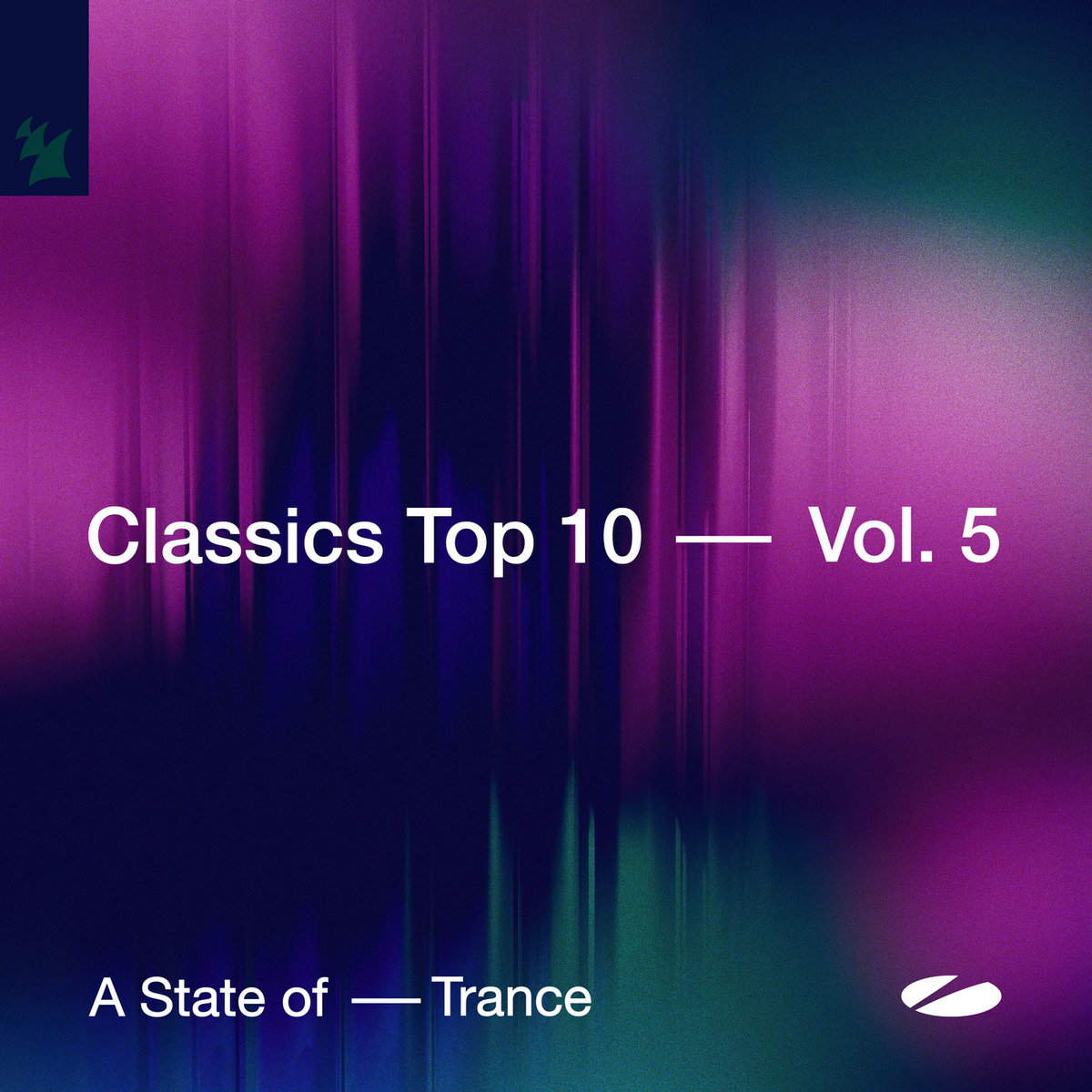 A State of Trance - Classics Top 10, Vol. 5 (Extended Versions ...