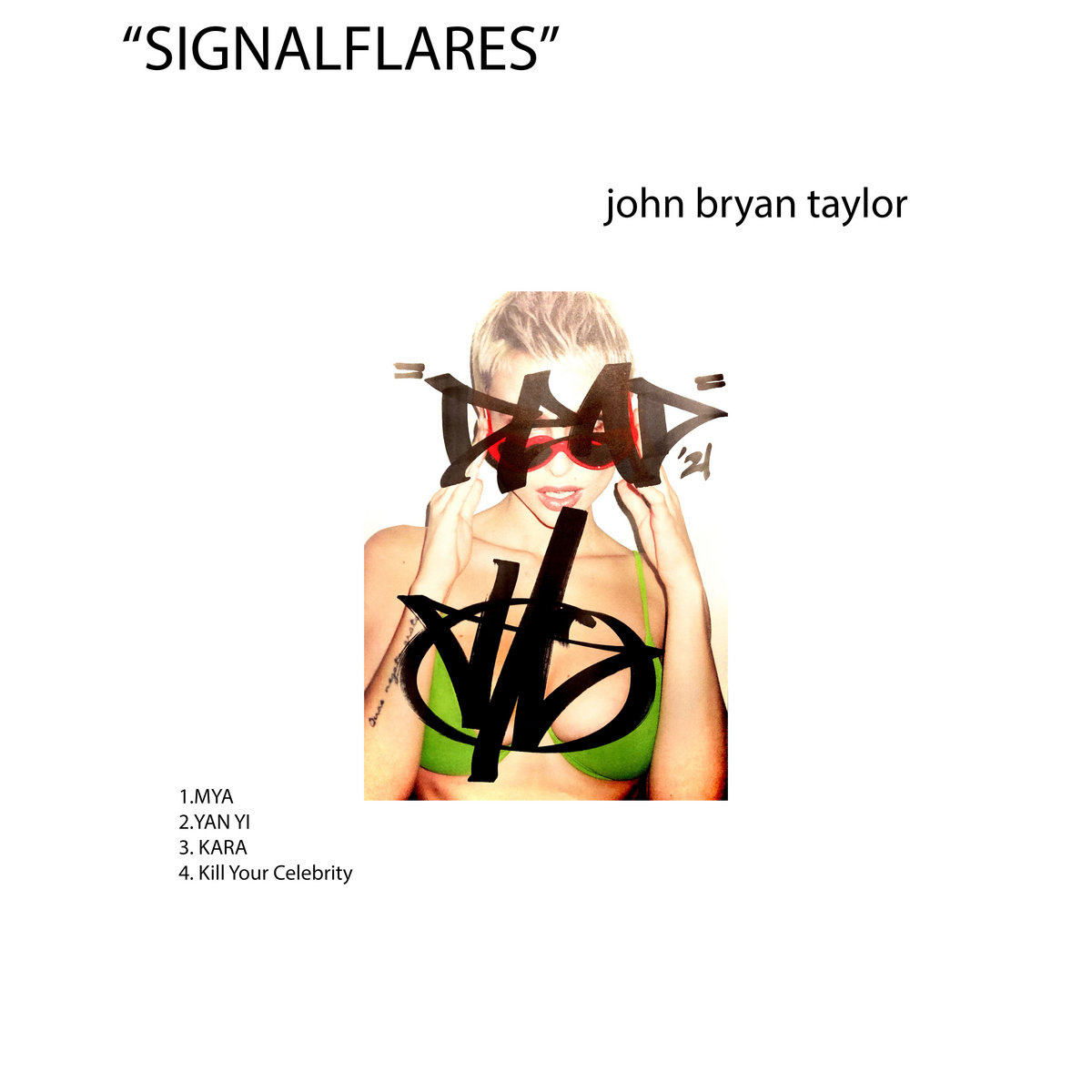 SIGNALFLARES | John Bryan Taylor