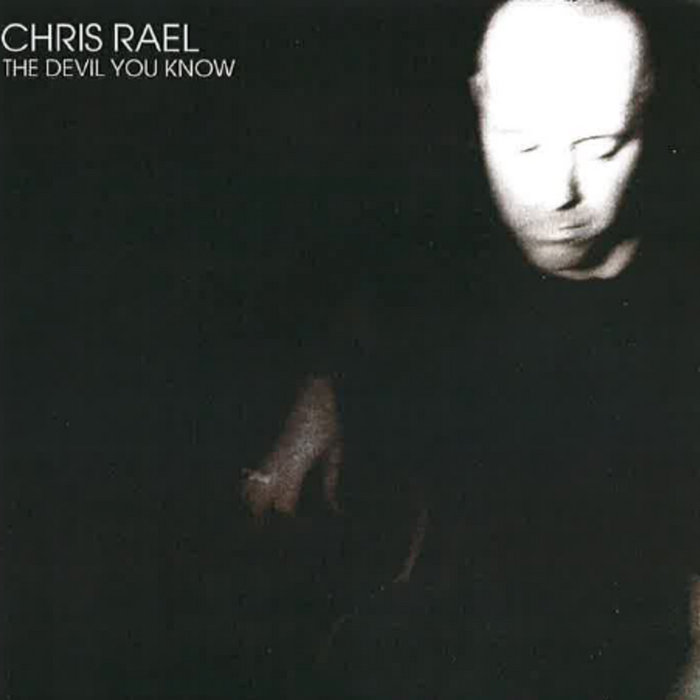 The Devil You Know | Chris Rael