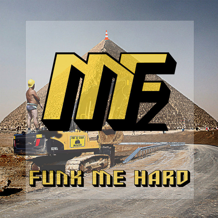 Funk Me Hard EP | Mother Funkerz