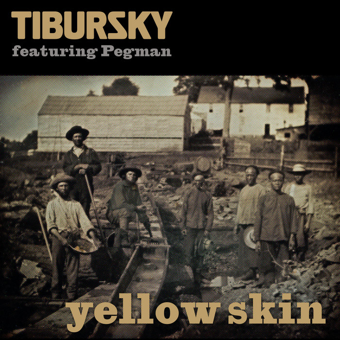 Yellow Skin | TIBURSKY feat. Pegman | TIBURSKY