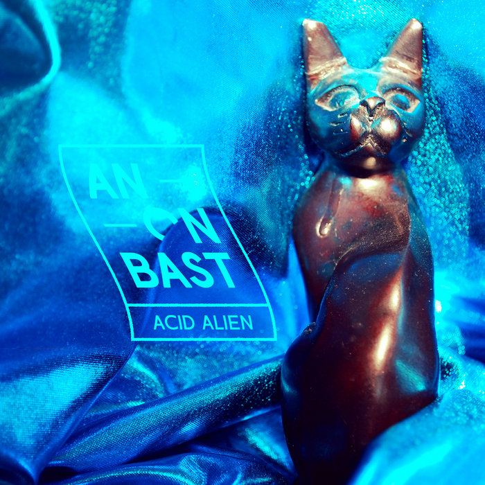 Acid Alien | An On Bast