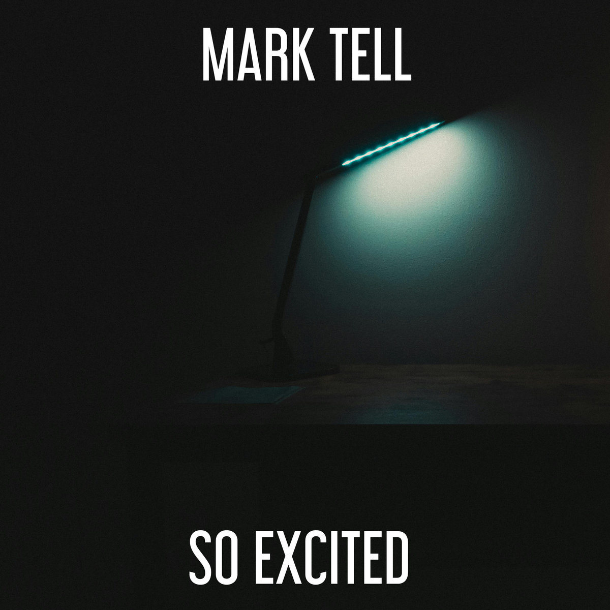 So Excited | Mark Tell