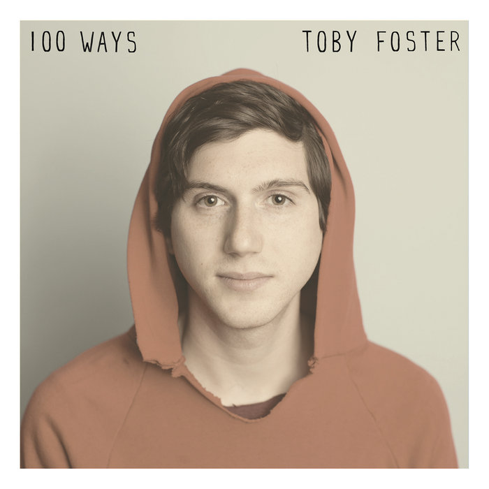 100 Ways | Toby Foster